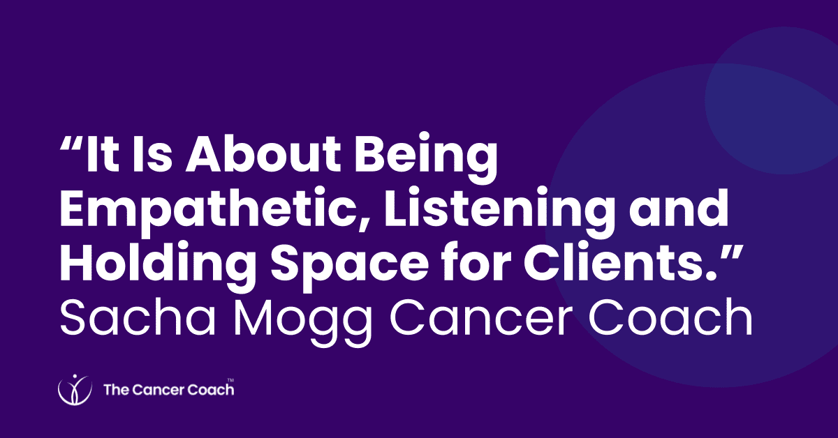 Get To Know Cancer Coach Sacha Mogg | The Cancer Coach